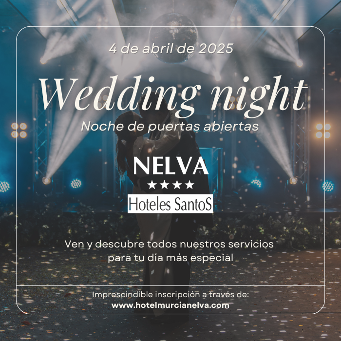 REGRESA LA TRADICIONAL WEDDING NIGHT DEL HOTEL NELVA DE MURCIA - Gaceta ...